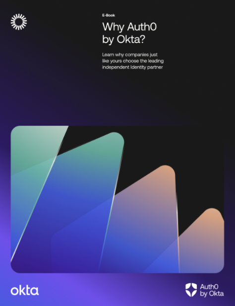 Why Auth0 by Okta? | Okta